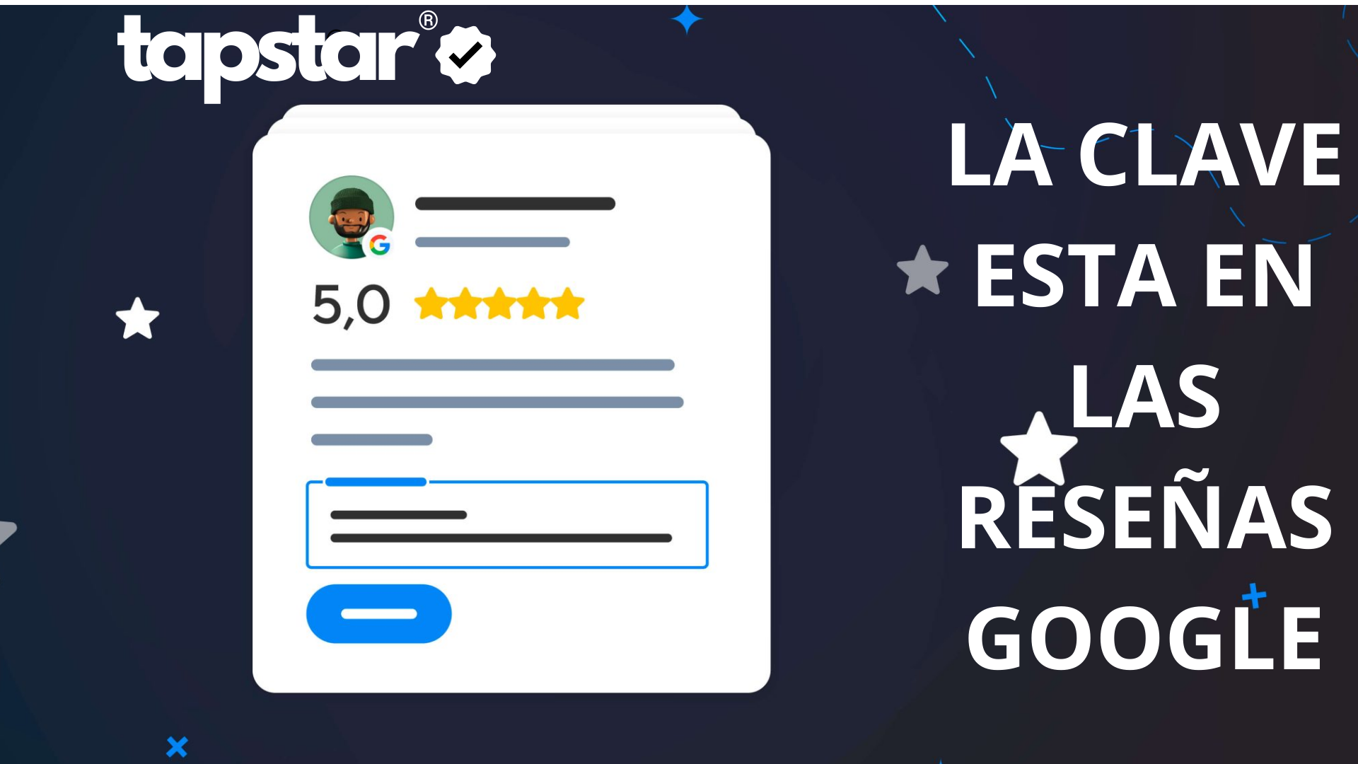 ¿Por Qué las Reseñas en Google Son Clave para tu Negocio? – Tapstar®